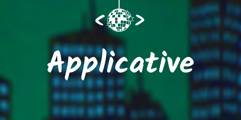 Functortown: Applicative